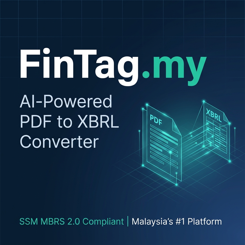 FinTag.my — Malaysia's #1 AI Platform for PDF to XBRL Conversion | SSM ...
